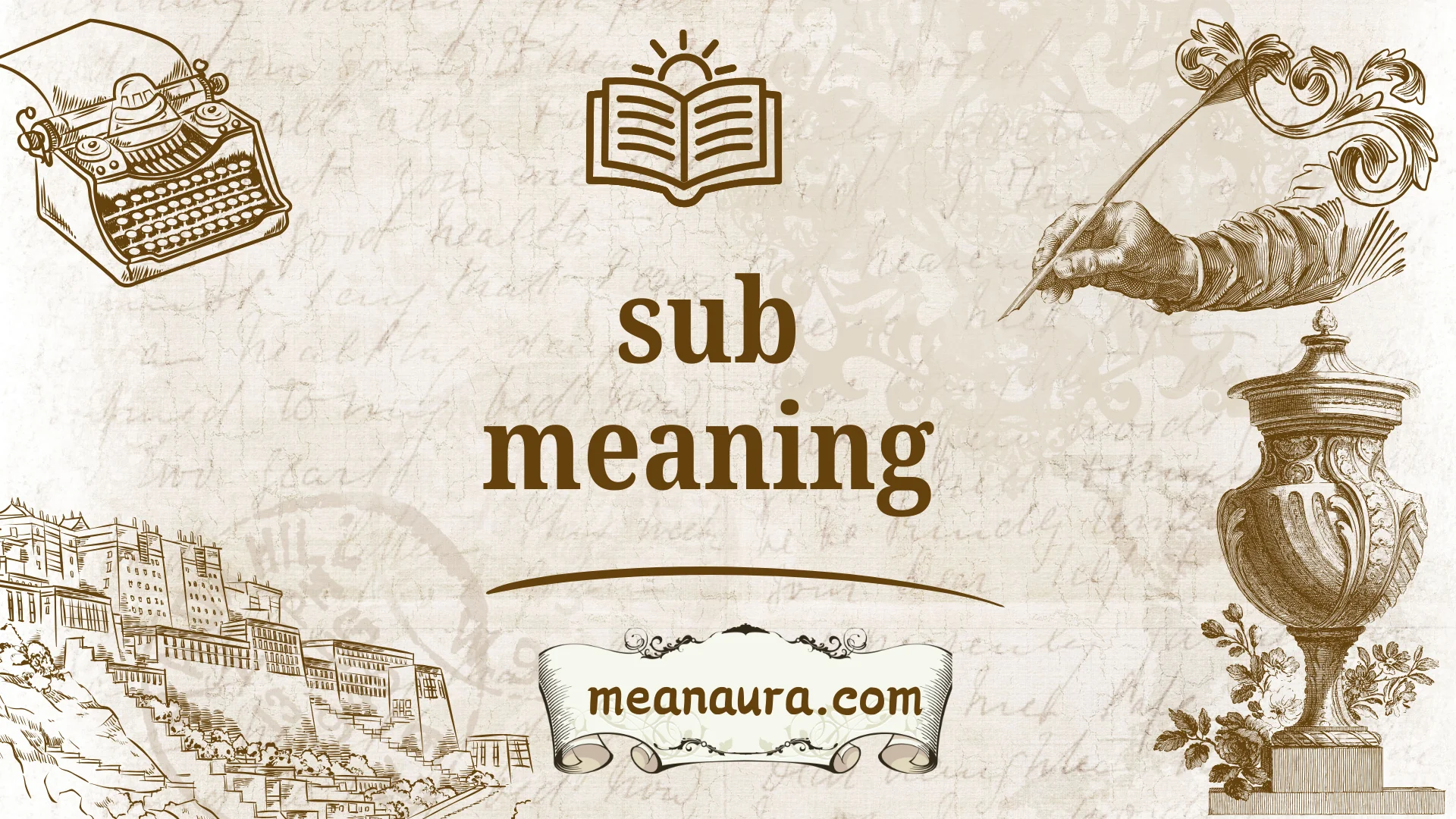 Sub Meaning: The Deeper Definition, Contexts, and Hidden Layers Behind ...